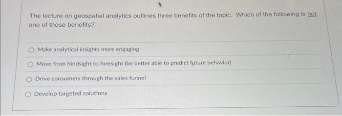 Solved The lecture on geospatial analytics outlines three | Chegg.com