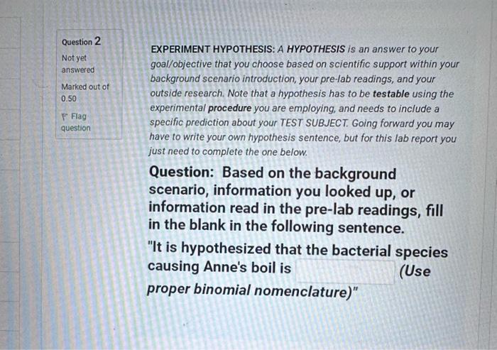 Solved EXPERIMENT HYPOTHESIS: A HYPOTHESIS is an answer to | Chegg.com