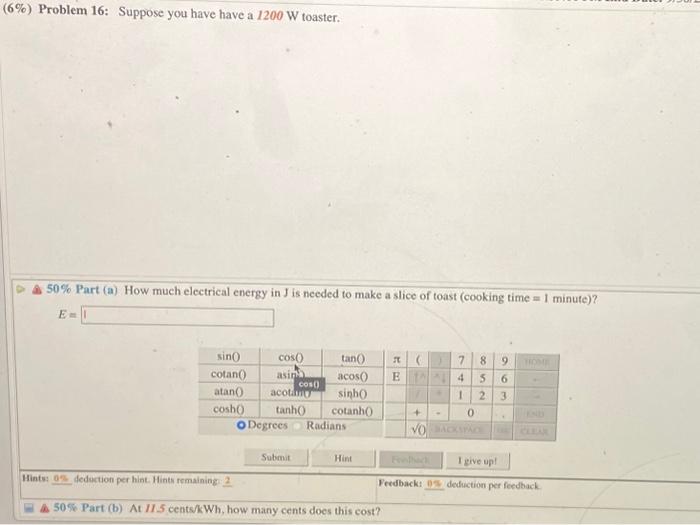 Solved (6\%) Problem 16: Suppose you have have a 1200 W | Chegg.com