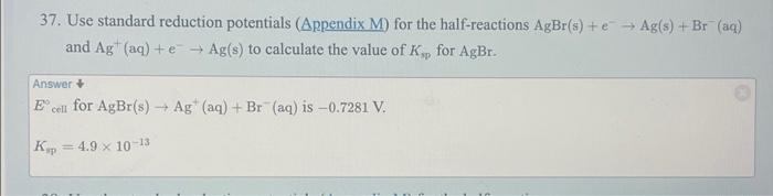 Solved 37. Use standard reduction potentials (Appendix M) | Chegg.com
