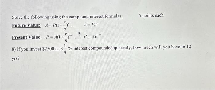 Solved Solve the following using the compound interest | Chegg.com
