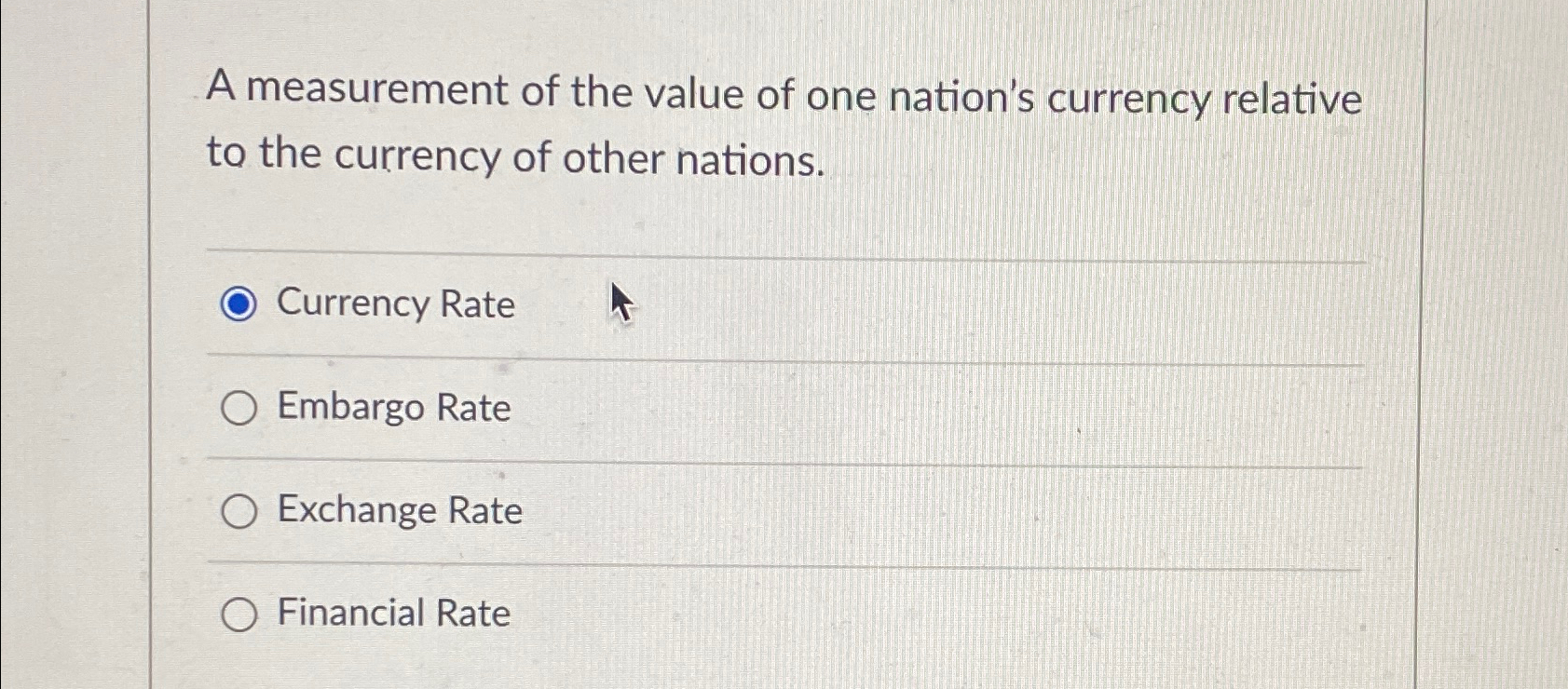 Solved A measurement of the value of one nation's currency | Chegg.com