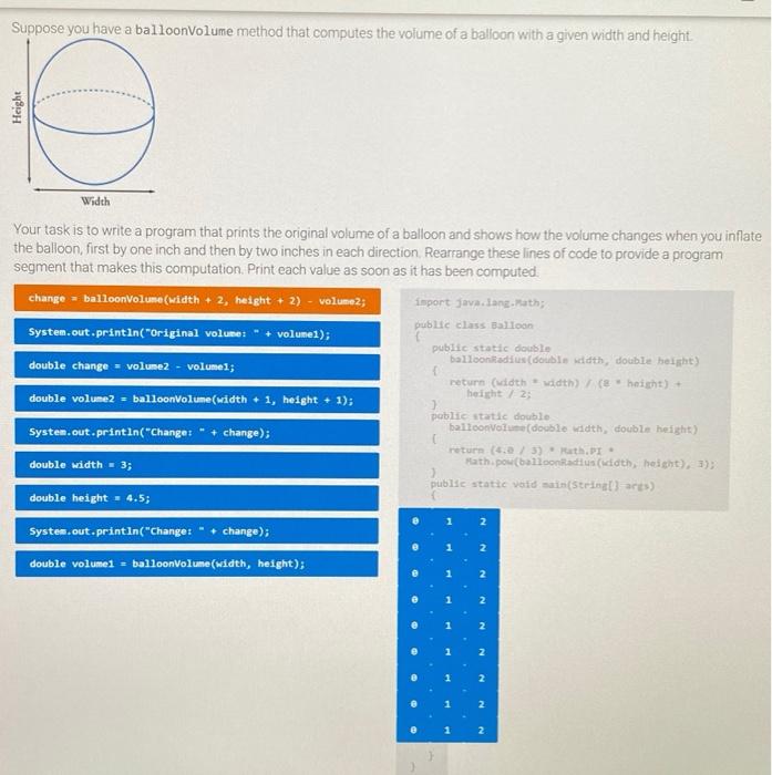 Solved Suppose You Have A Balloonvolume Method That Computes