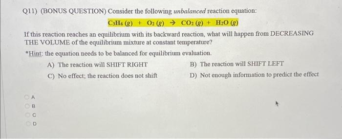 Solved C3H6( g)+O2( g)→CO2( g)+H2O(g) If this reaction | Chegg.com