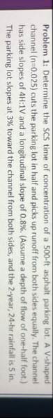 Solved Problem 1: Determine the SCS time of concentration of | Chegg.com