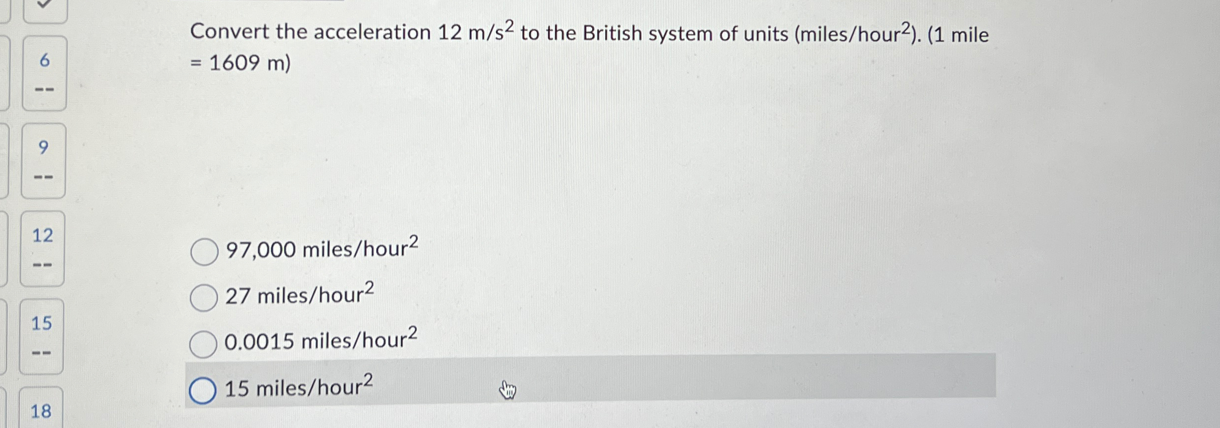Solved Convert the acceleration 12ms2 ﻿to the British system | Chegg.com