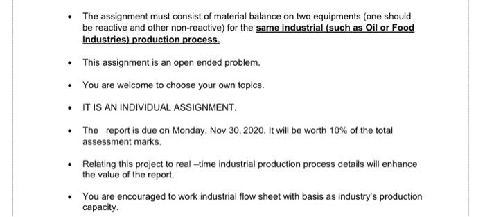 Solved The assignment must consist of material balance on | Chegg.com