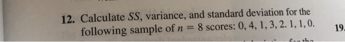 Solved 12. Calculate SS, variance, and standard deviation | Chegg.com