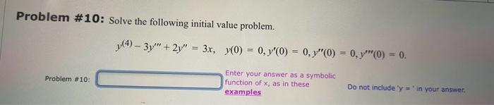 Solved Problem #10: Solve the following initial value | Chegg.com