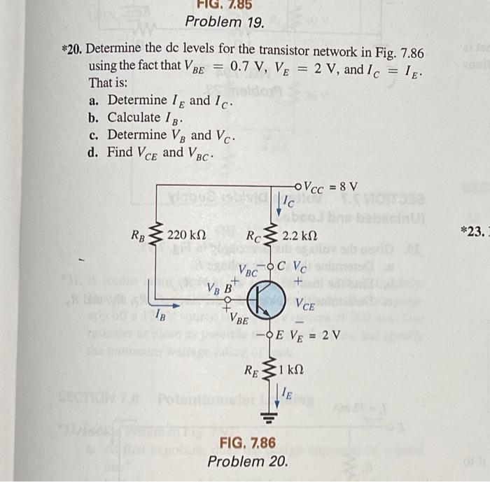Solved *20. Determine the dc levels for the transistor | Chegg.com