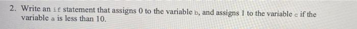 Solved 2. Write an if statement that assigns 0 to the | Chegg.com