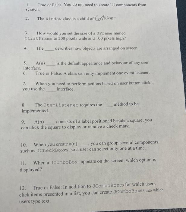 Solved 1. True or False: You do not need to create UI | Chegg.com