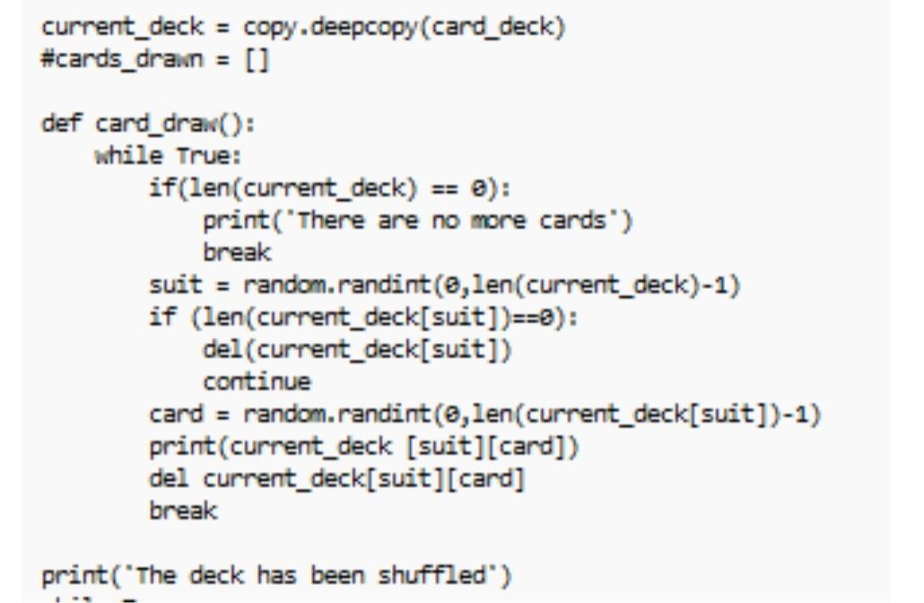 Solved current_deck = copy.deepcopy(card_deck) \#cards_drawn | Chegg.com