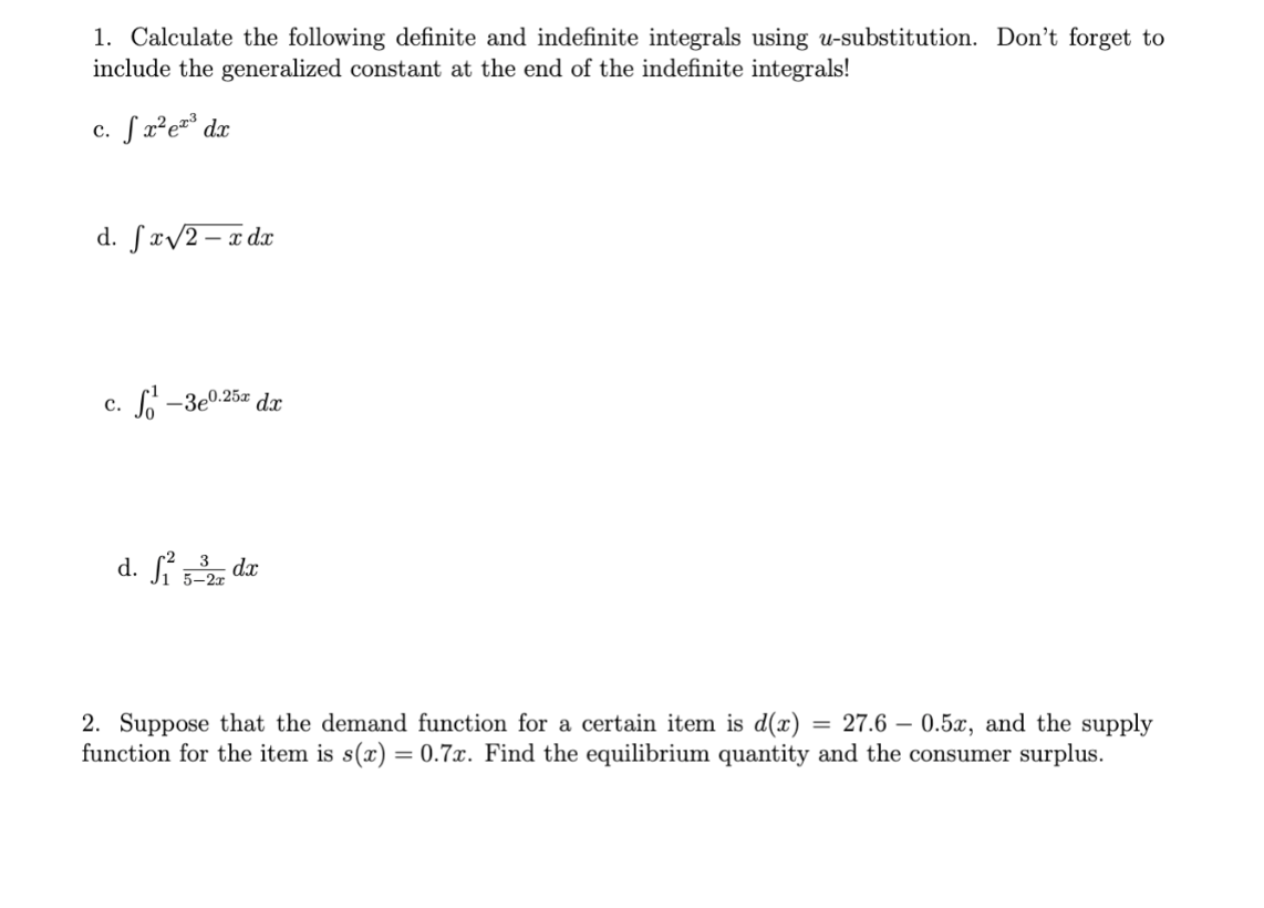Solved Calculate the following definite and indefinite | Chegg.com