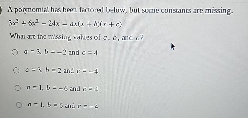 Solved A polynomial has been factored below, but some | Chegg.com