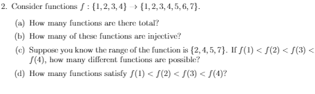 Solved Consider functions ∫﻿﻿:{1,2,3,4}→{1,2,3,4,5,6,7}.(c) | Chegg.com