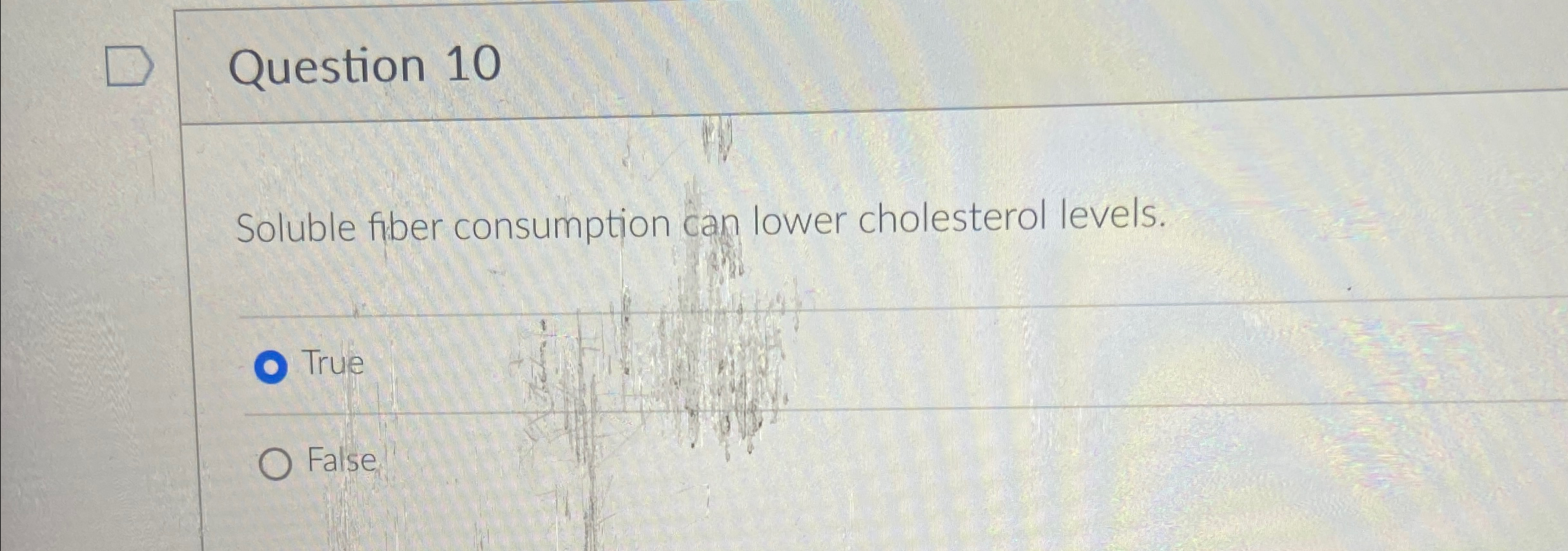 Solved Question 10Soluble fiber consumption can lower | Chegg.com