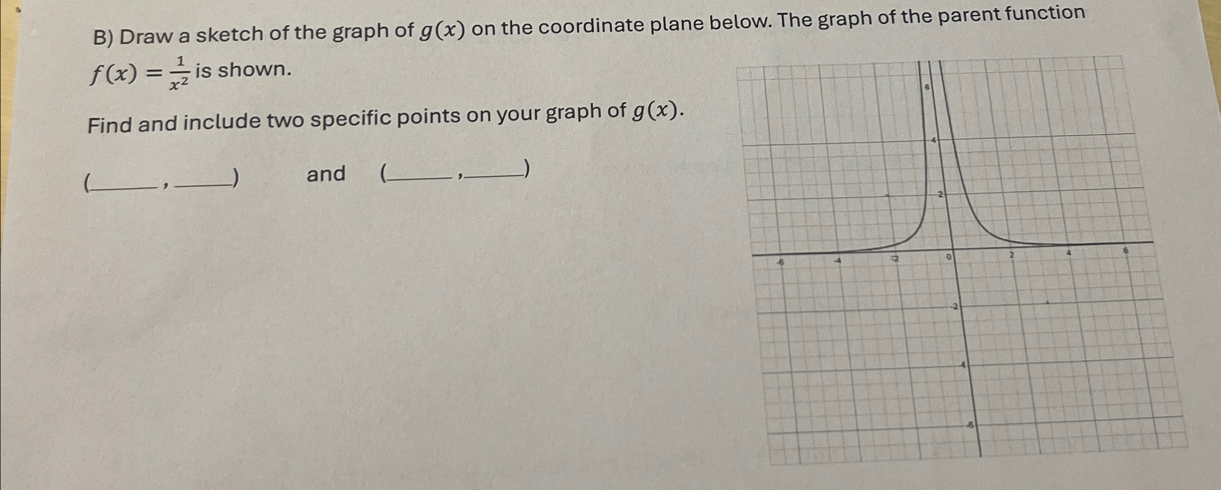 B) ﻿Draw a sketch of the graph of g(x) ﻿on the | Chegg.com