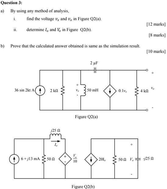 Solved Question 3 A By Using Any Method Of Analysis I 0367