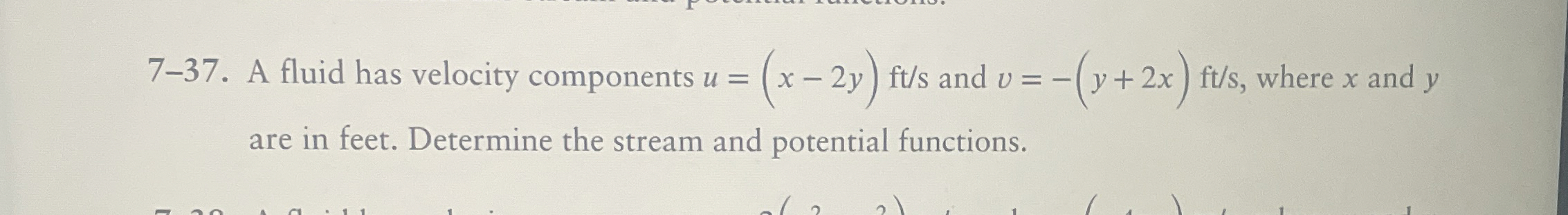 Solved 7-37. ﻿A fluid has velocity components u=(x-2y)fts | Chegg.com