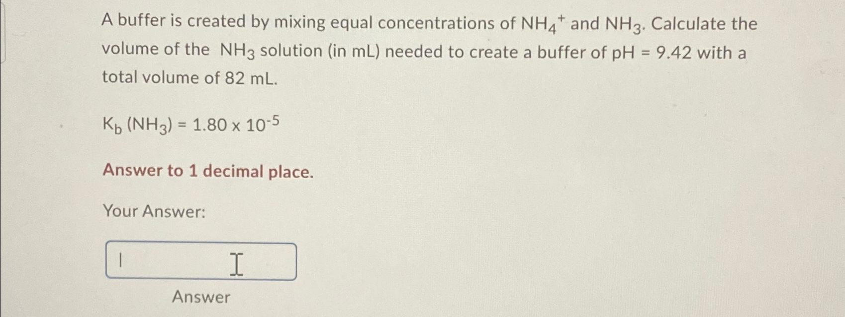 Solved A buffer is created by mixing equal concentrations of | Chegg.com