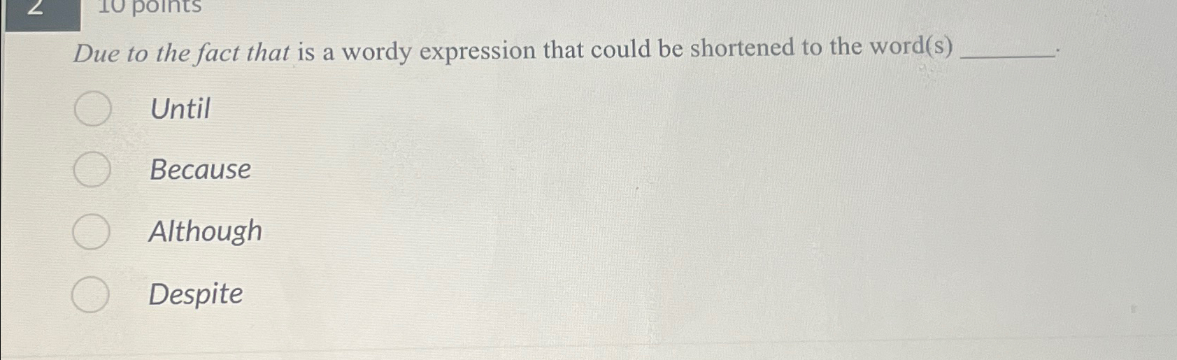 Solved Due to the fact that is a wordy expression that could | Chegg.com