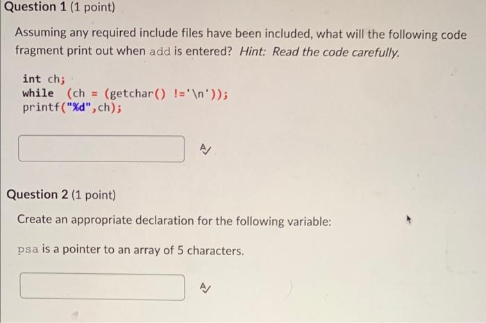 Solved Assuming any required include files have been | Chegg.com