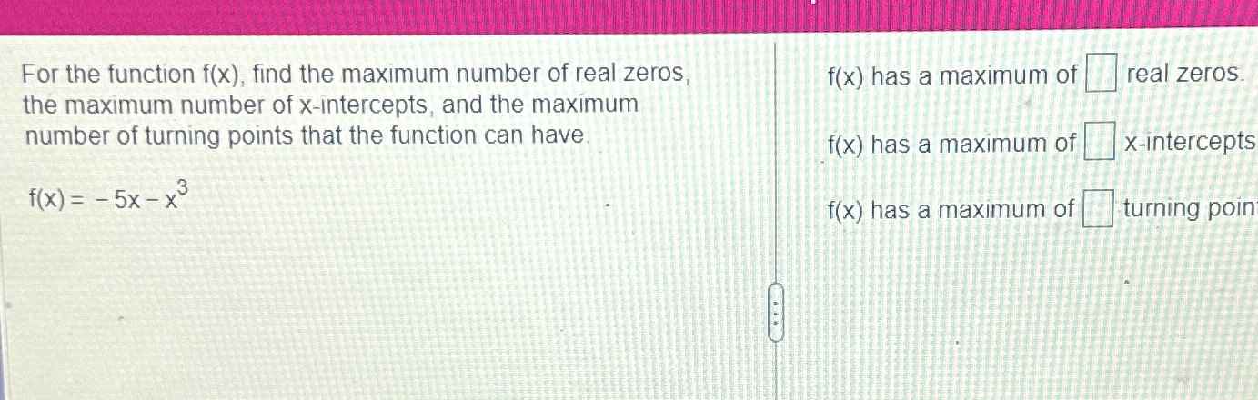 Solved For the function f(x), ﻿find the maximum number of | Chegg.com