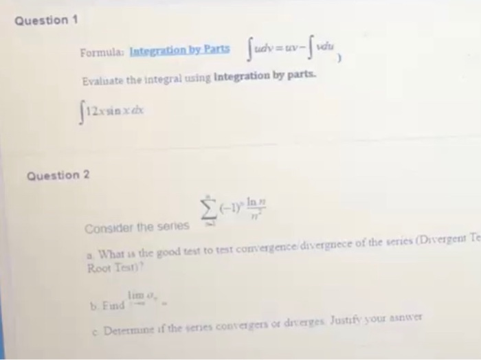 Solved Question Formula: Integration by Parts Evaluate the | Chegg.com