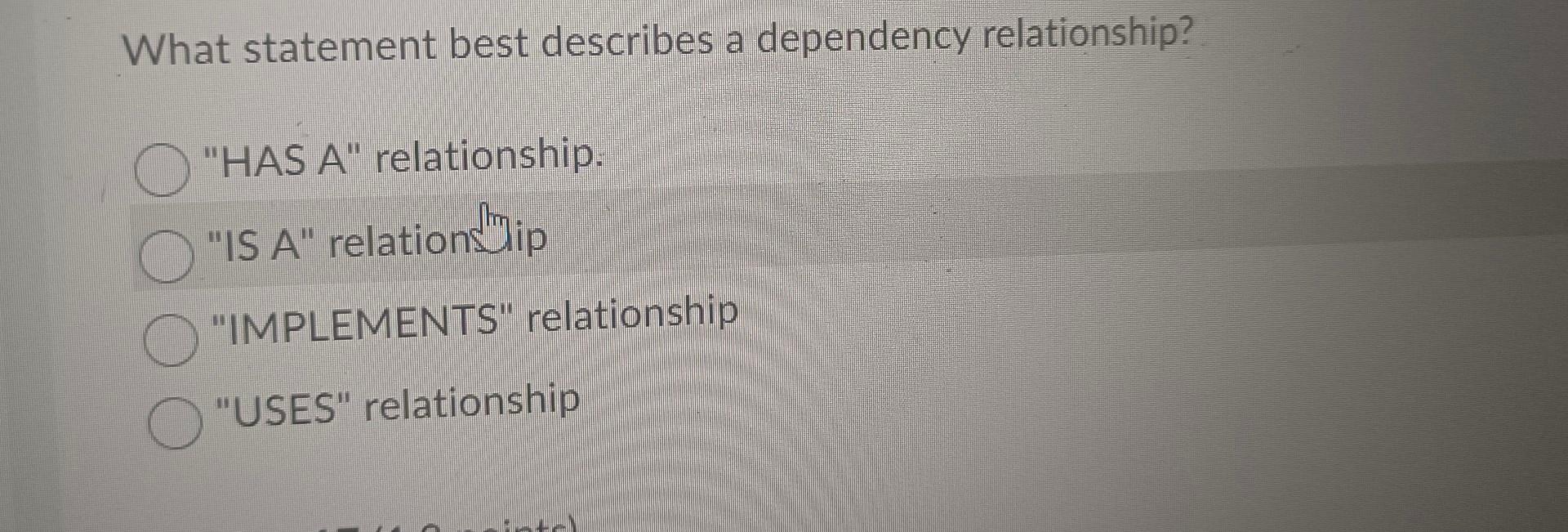 Solved What Statement Best Describes A Dependency 7313