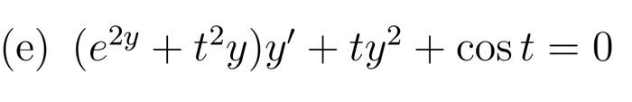 (e) (e2y+t2y)y′+ty2+cost=0 | Chegg.com