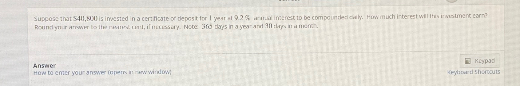 Solved Suppose that $40,800 ﻿is invested in a certificate of | Chegg.com