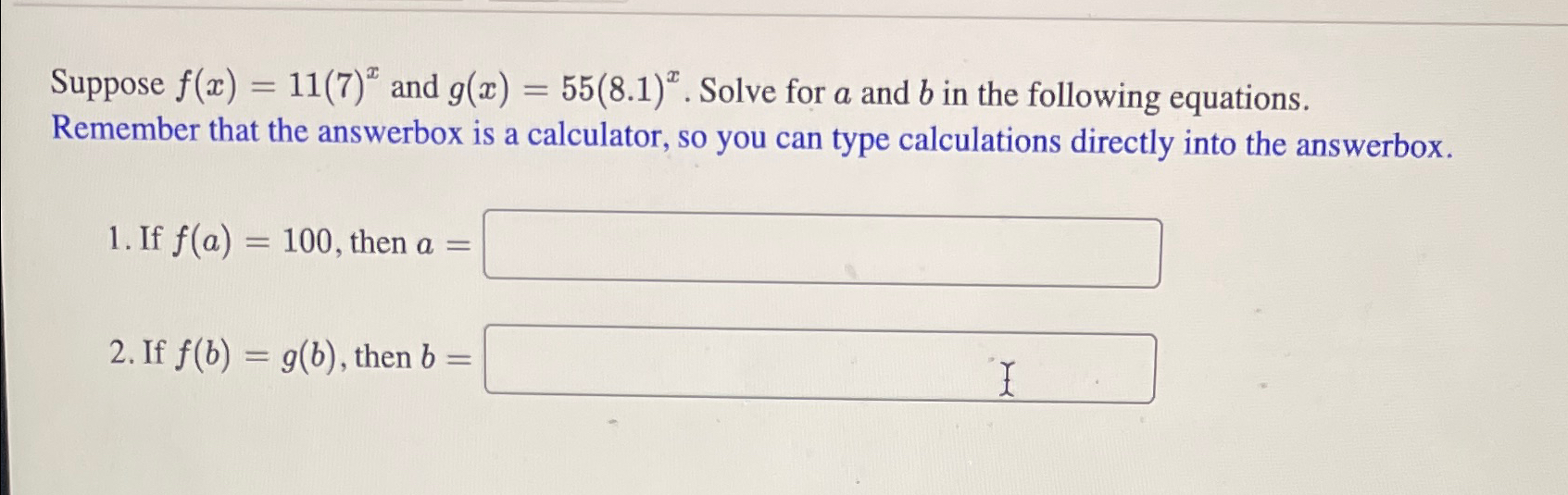 Solved Suppose f(x)=11(7)x ﻿and g(x)=55(8.1)x. ﻿Solve for a | Chegg.com
