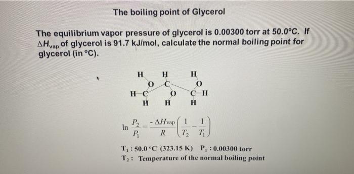 Solved The boiling point of Glycerol The equilibrium vapor | Chegg.com