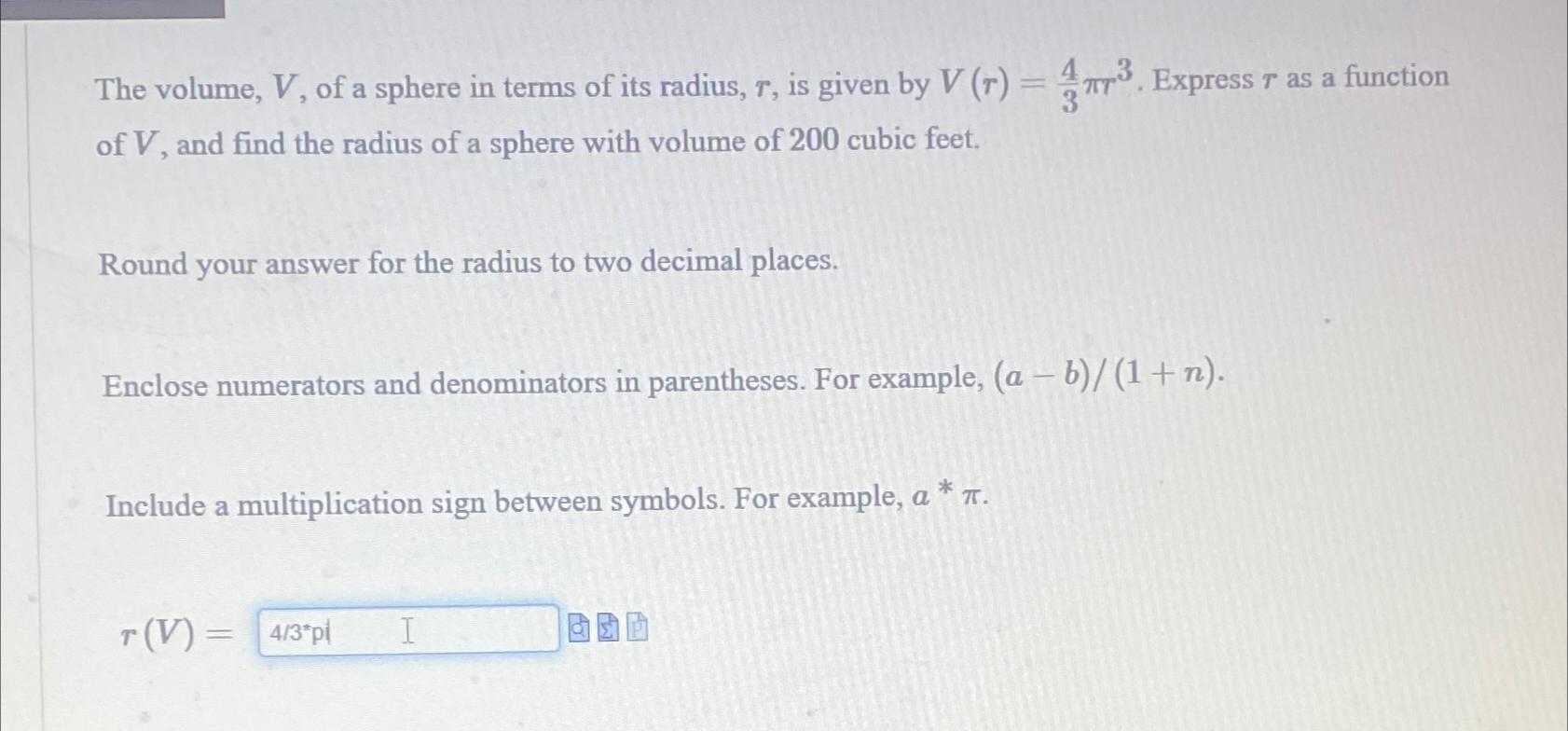 Solved The volume, V, ﻿of a sphere in terms of its radius, | Chegg.com
