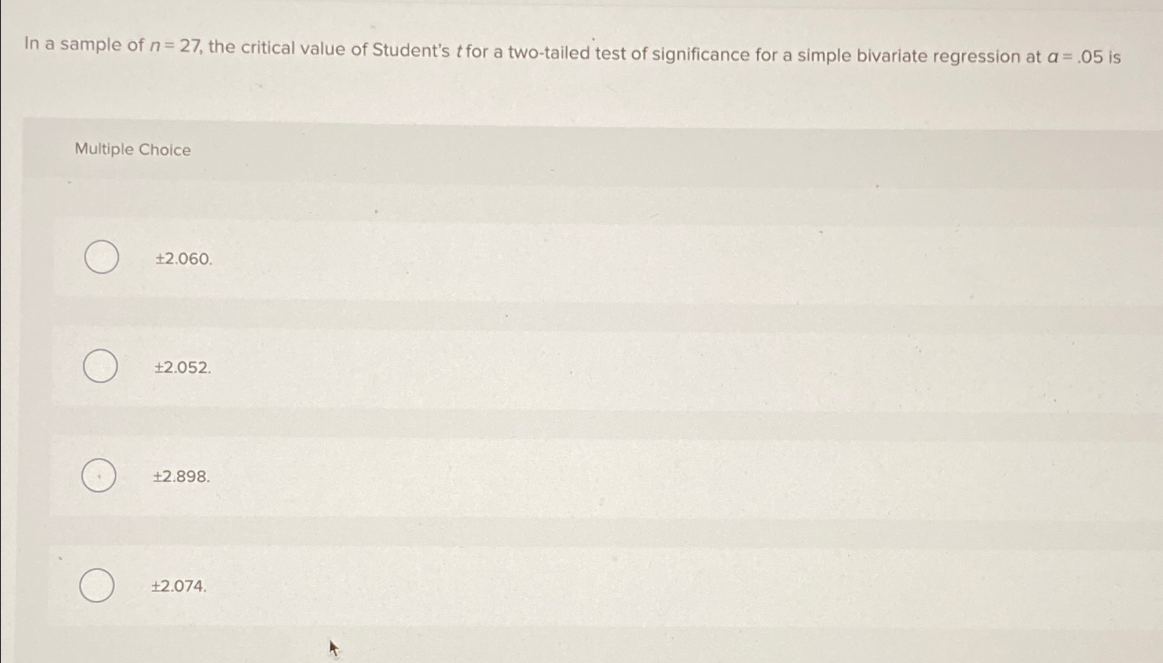 Solved In a sample of n=27, ﻿the critical value of Student's | Chegg.com