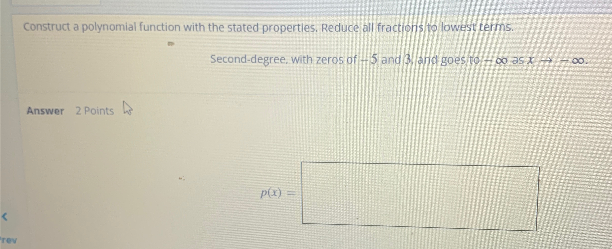 Solved Construct a polynomial function with the stated | Chegg.com