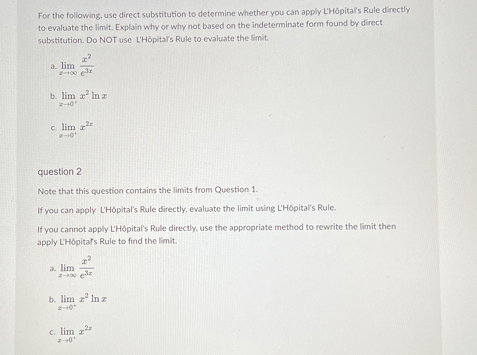 Solved For the following, use direct substitution to | Chegg.com