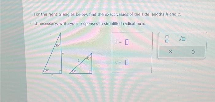Solved For the right triangles below, find the exact values | Chegg.com