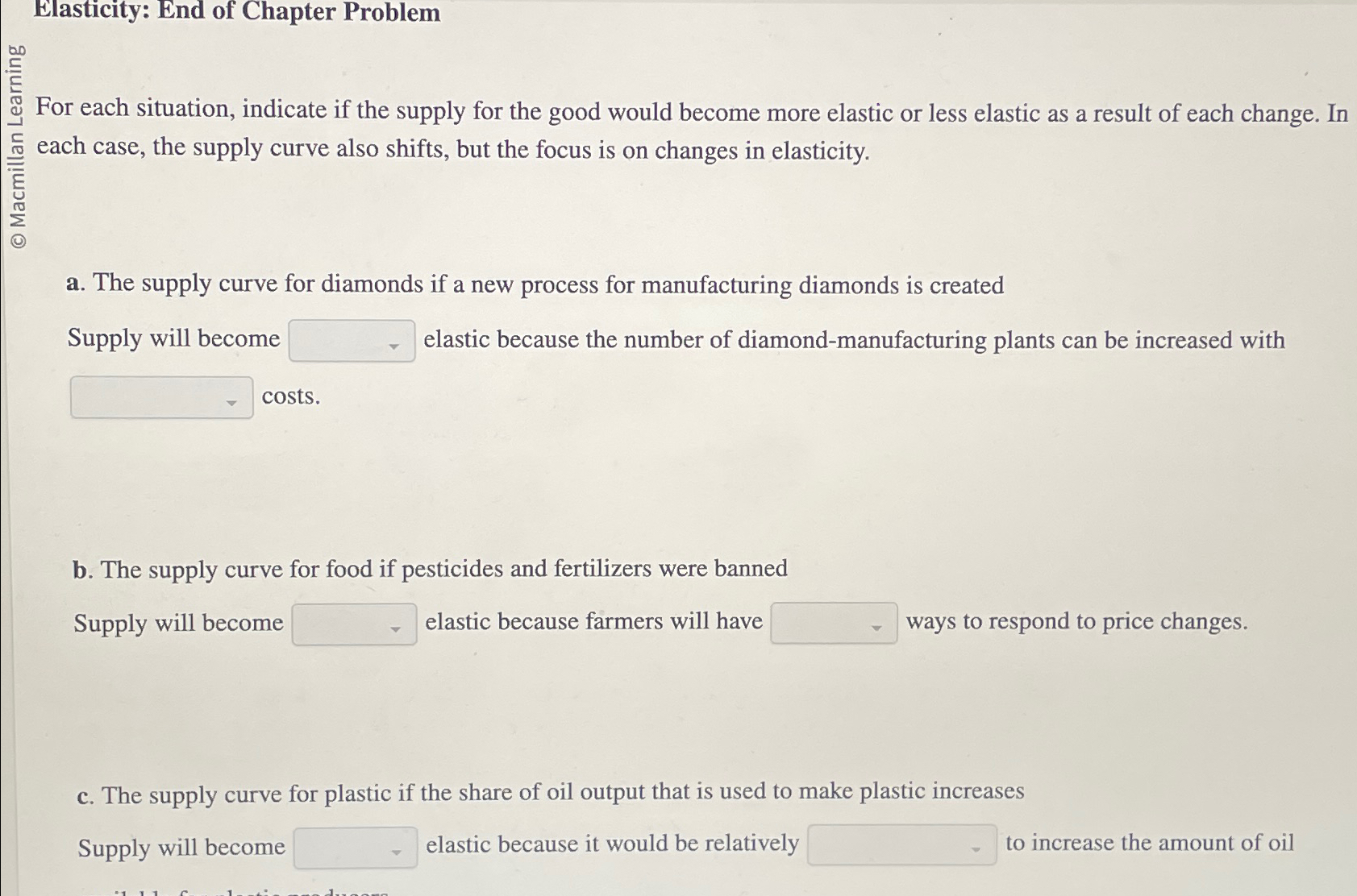 Solved Elasticity: End of Chapter ProblemFor each situation, | Chegg.com