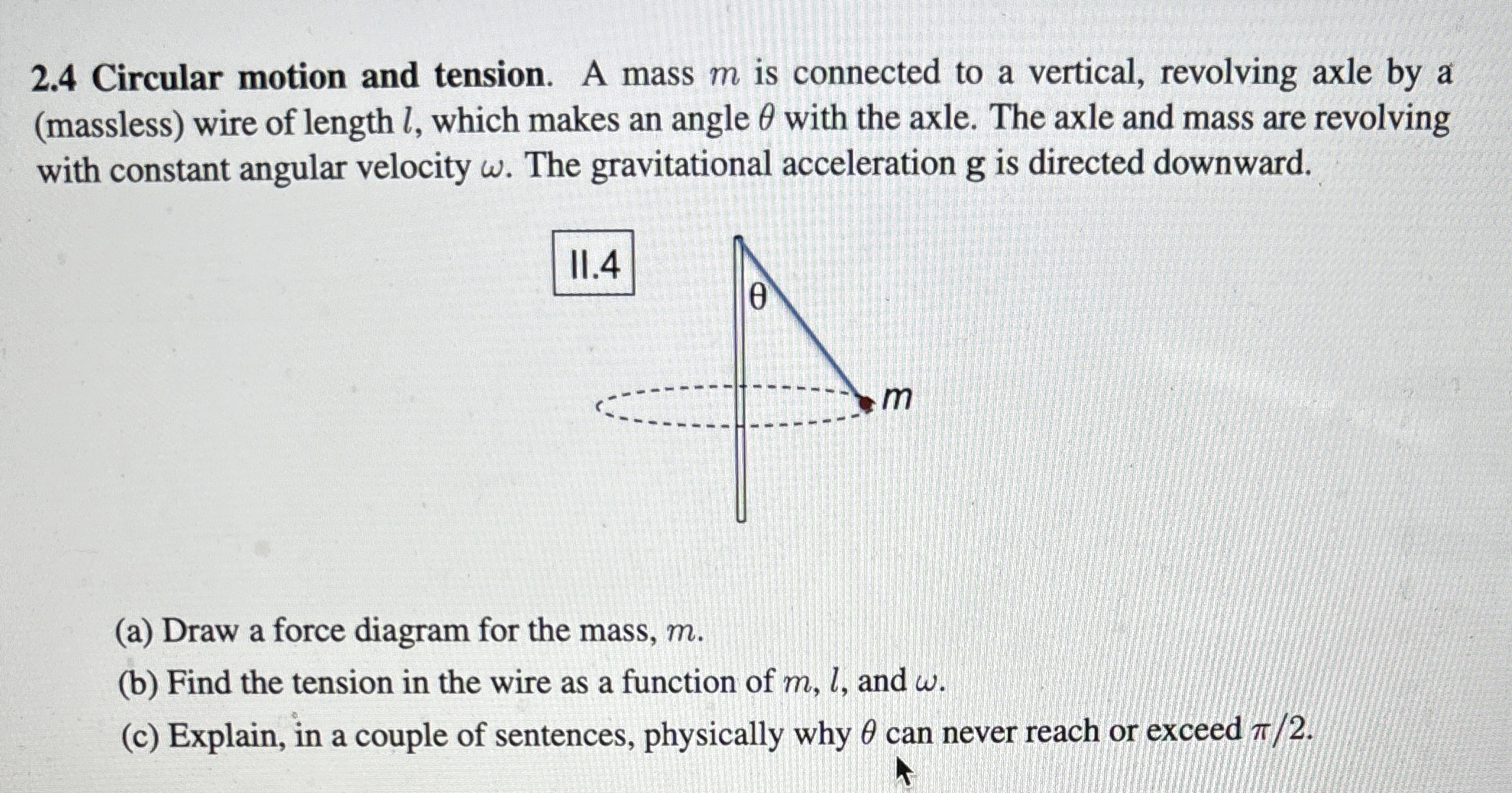 Solved 2.4 ﻿Circular motion and tension. A mass m ﻿is | Chegg.com