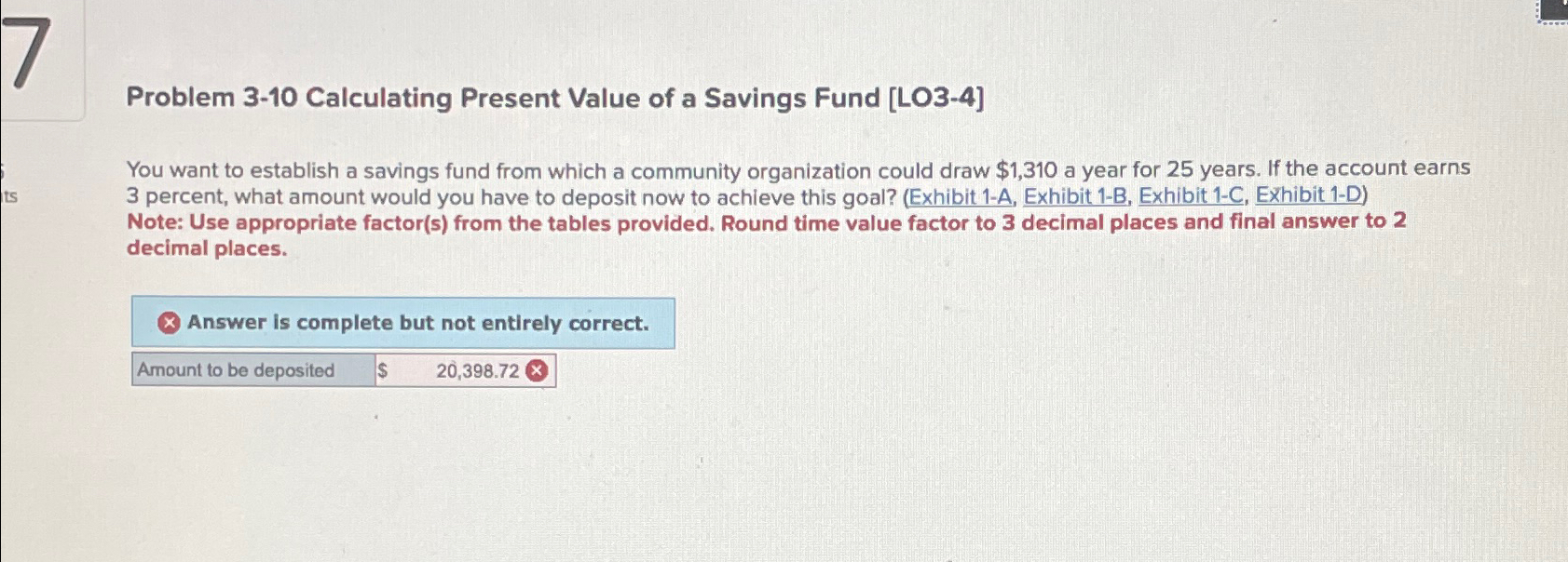 Problem 3-10 ﻿Calculating Present Value of a Savings | Chegg.com