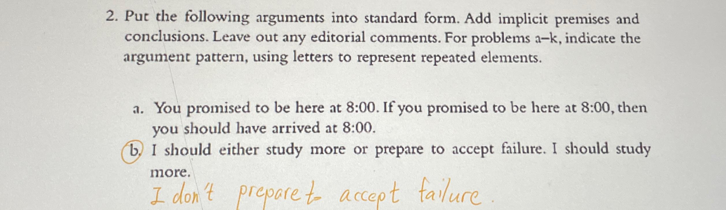 Solved Put the following arguments into standard form. Add | Chegg.com
