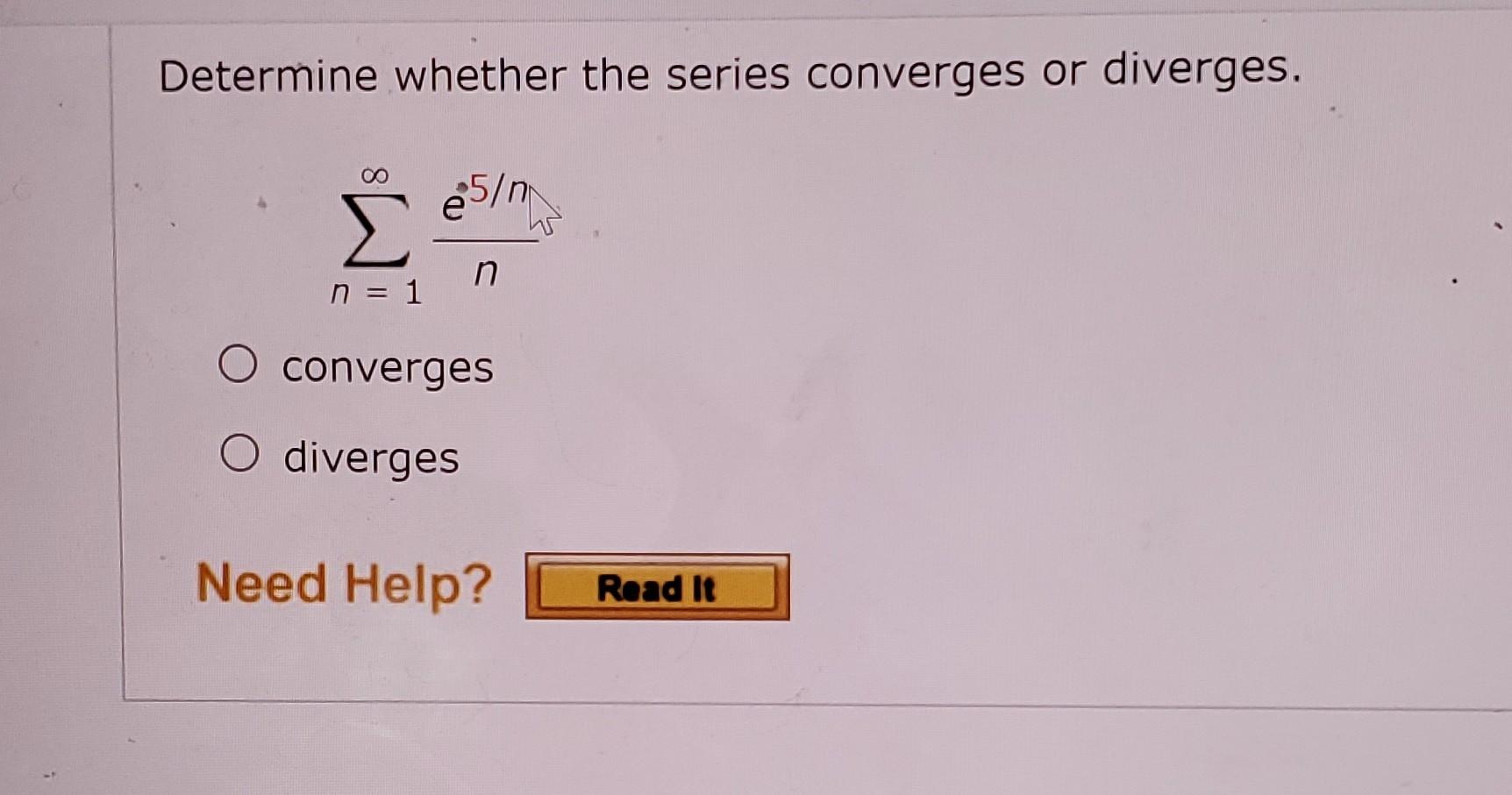 Solved Determine whether the series converges or diverges. | Chegg.com