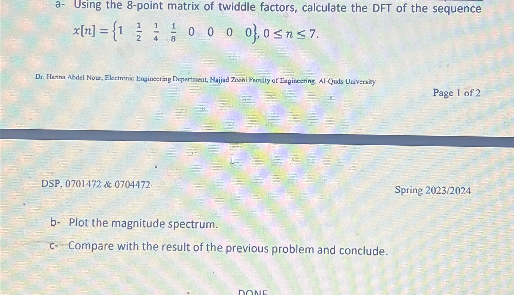a- ﻿Using the 8-point matrix of twiddle factors, | Chegg.com
