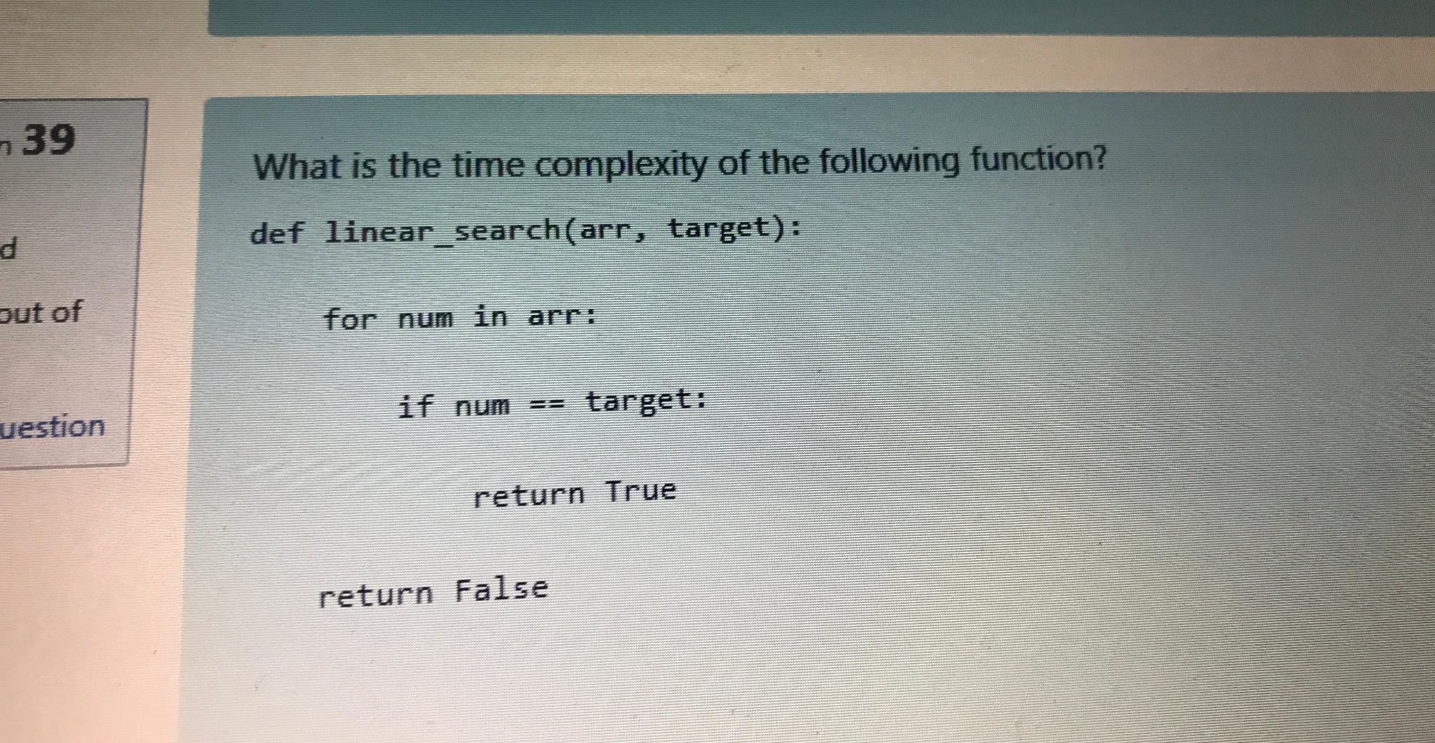 Solved What is the time complexity of the following | Chegg.com