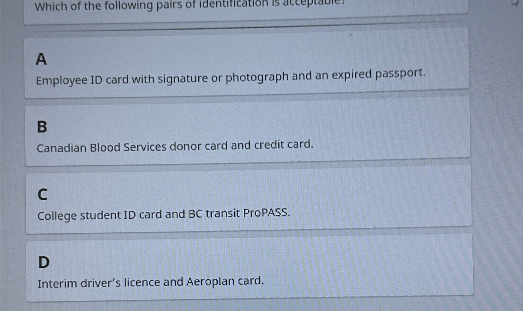 Solved A Employee ID card with signature or photograph and | Chegg.com