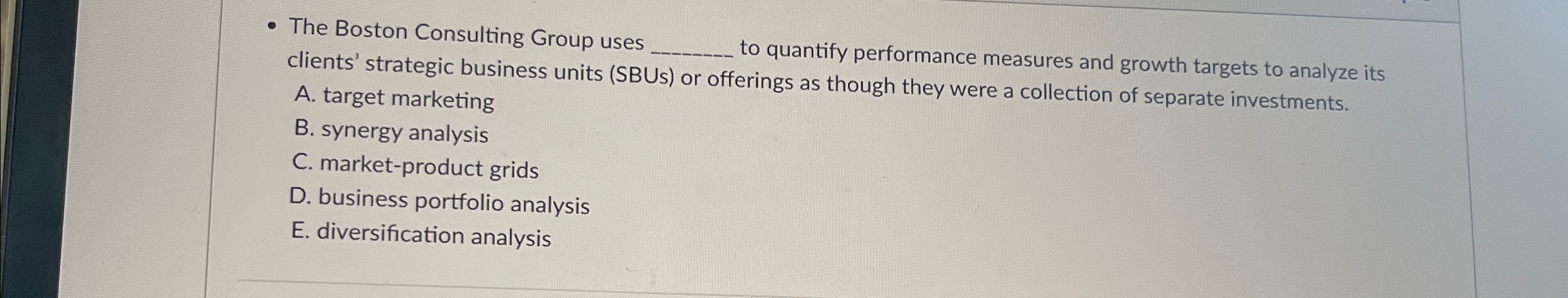 Solved The Boston Consulting Group uses ﻿to quantify | Chegg.com
