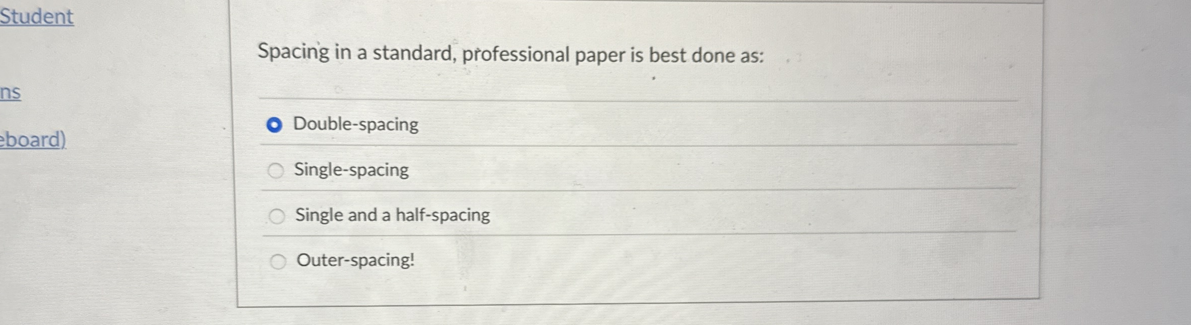 Solved StudentSpacing in a standard, professional paper is | Chegg.com