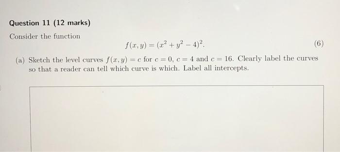 Solved f(x,y)=(x2+y2−4)2. a) Sketch the level curves | Chegg.com